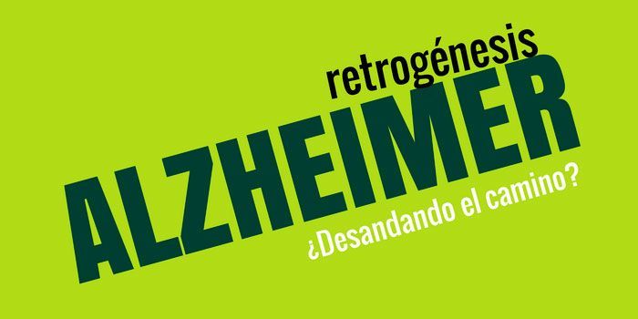 Retrogénesis alzhéimer, ¿se vuelven como niños?